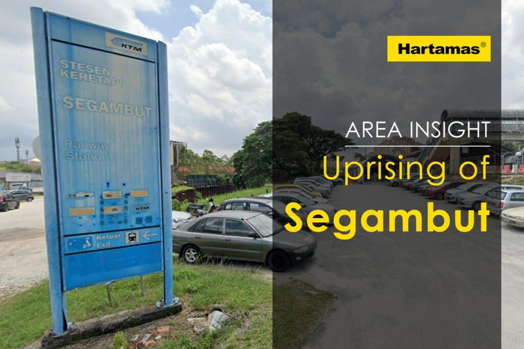 [Area Insight] Uprising Of Segambut - Hartamas Real Estate